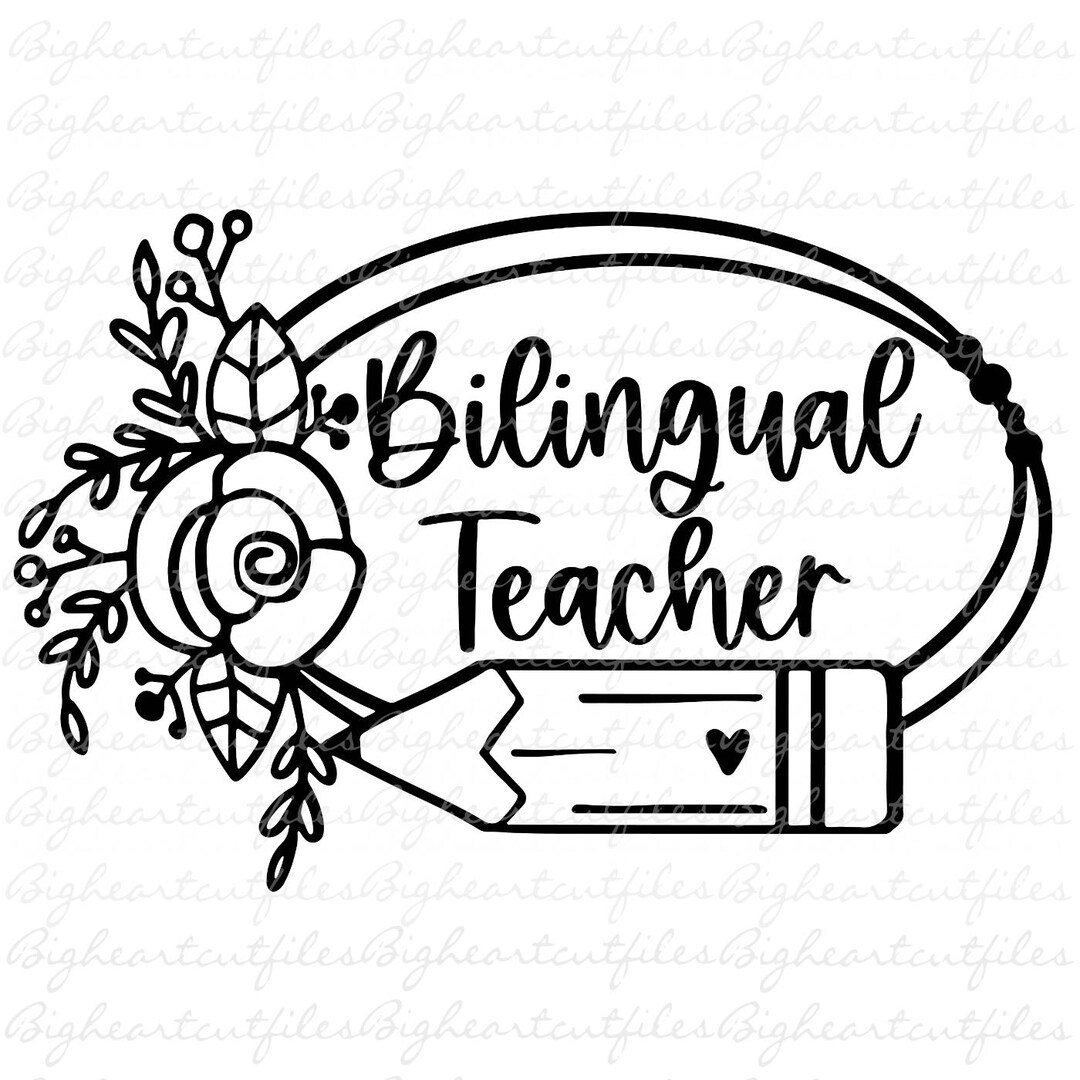 Bilingual Teacher Svg, Png, Jpg, Dxf, First Day of School Svg, Back to ...