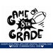Game on 8th Grade Svg, Png, Jpg, Dxf, Eighth Grade Svg, 8th Grade, Boy ...