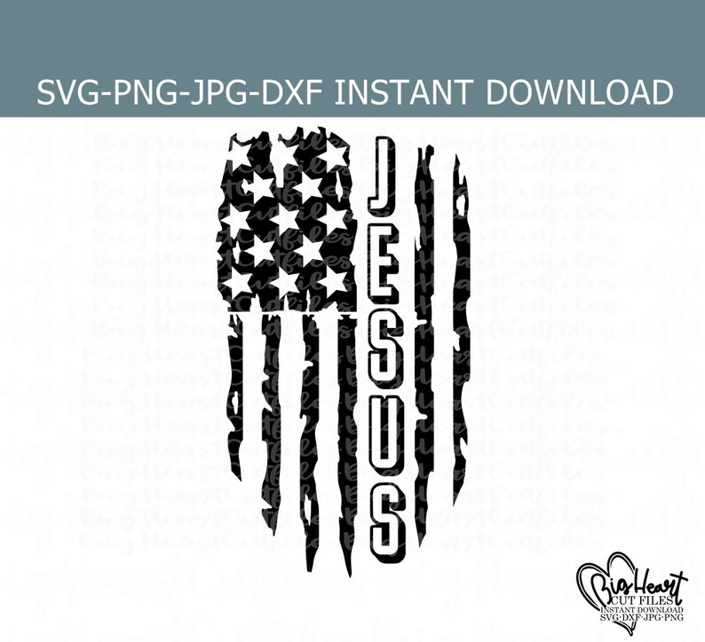 Jesus Distressed American Flag Svg Png Jpg Dxf Christian - Etsy