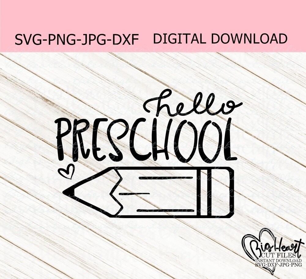Hello Preschool Svg Png Jpg Dxf Back to School Svg | Etsy