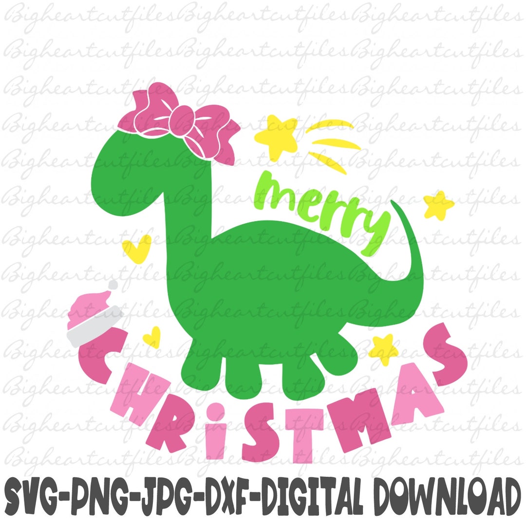 Christmas Dinosaur Svg, Png, Jpg, Dxf, Baby Girl Merry Christmas Svg ...