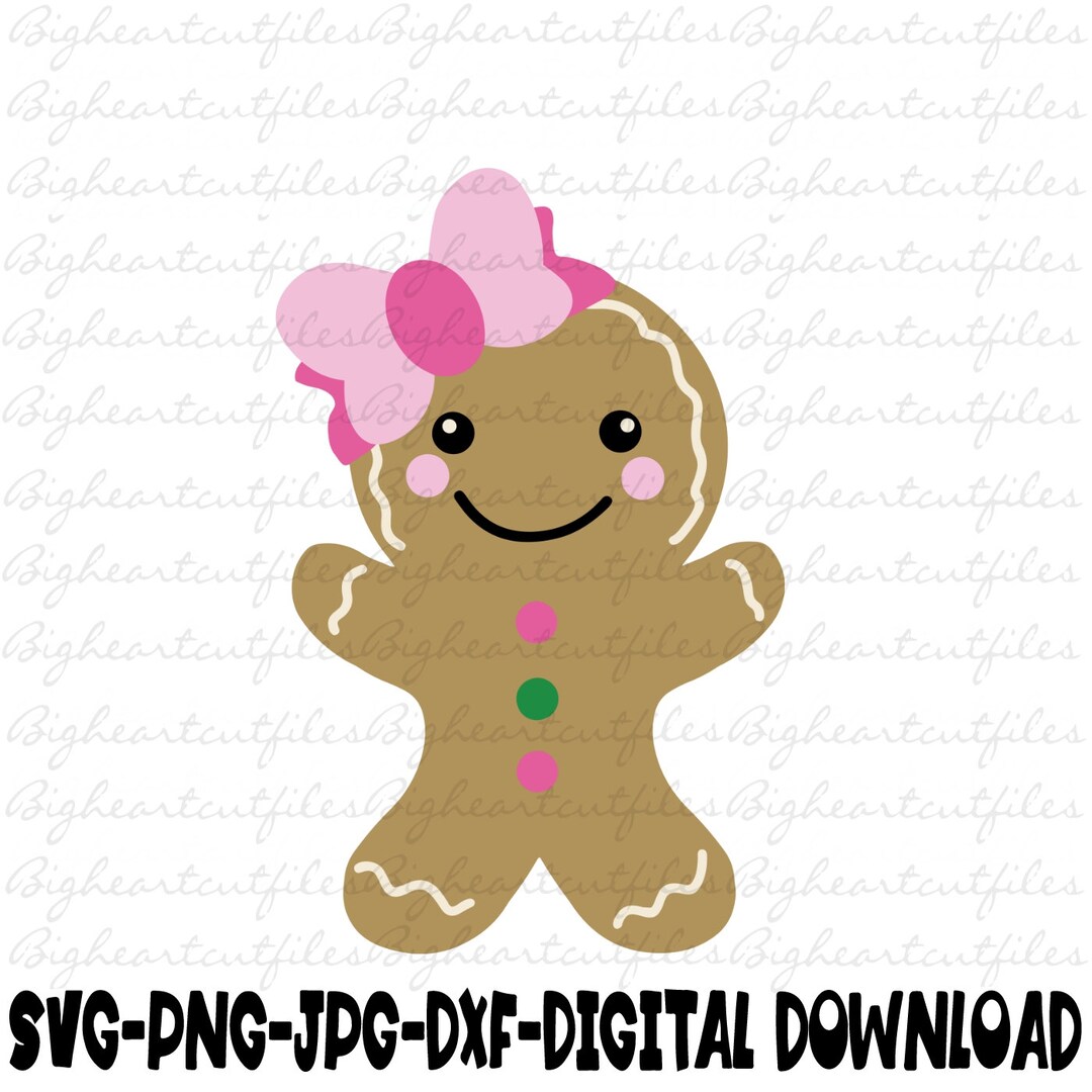 Gingerbread Svg, Png, Jpg, Dxf, Gingerbread Girl Svg, Gingerbread With ...