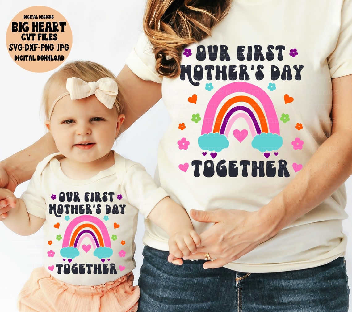 Our First Mother's Day Together Svg Png Jpg Dxf First - Etsy