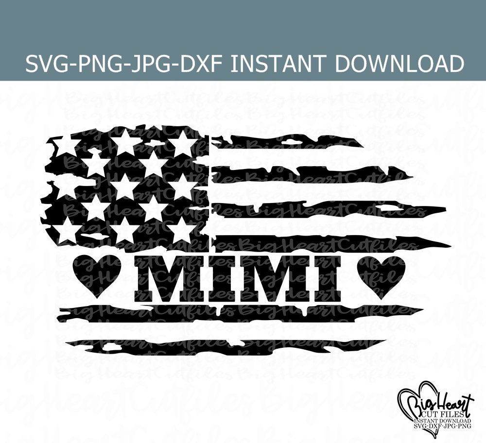 Mimi Distressed American Flag Svg Png Jpg Dxf Mimi Svg | Etsy