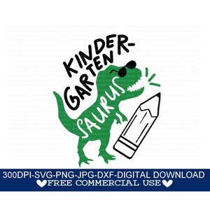 Kindergarten Saurus Svg, Png, Jpg, Dxf, Dinosaur Svg, Back to School ...
