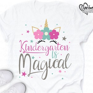Kindergarten is Magical Svg, Png, Jpg, Dxf, Unicorn Girl Kindergarten ...
