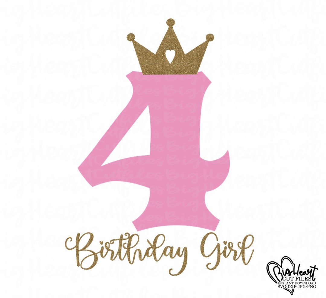 Buy 4th Birthday Girl Svg,png,jpg,dxf, Fourth Birthday Svg,4 Svg ...