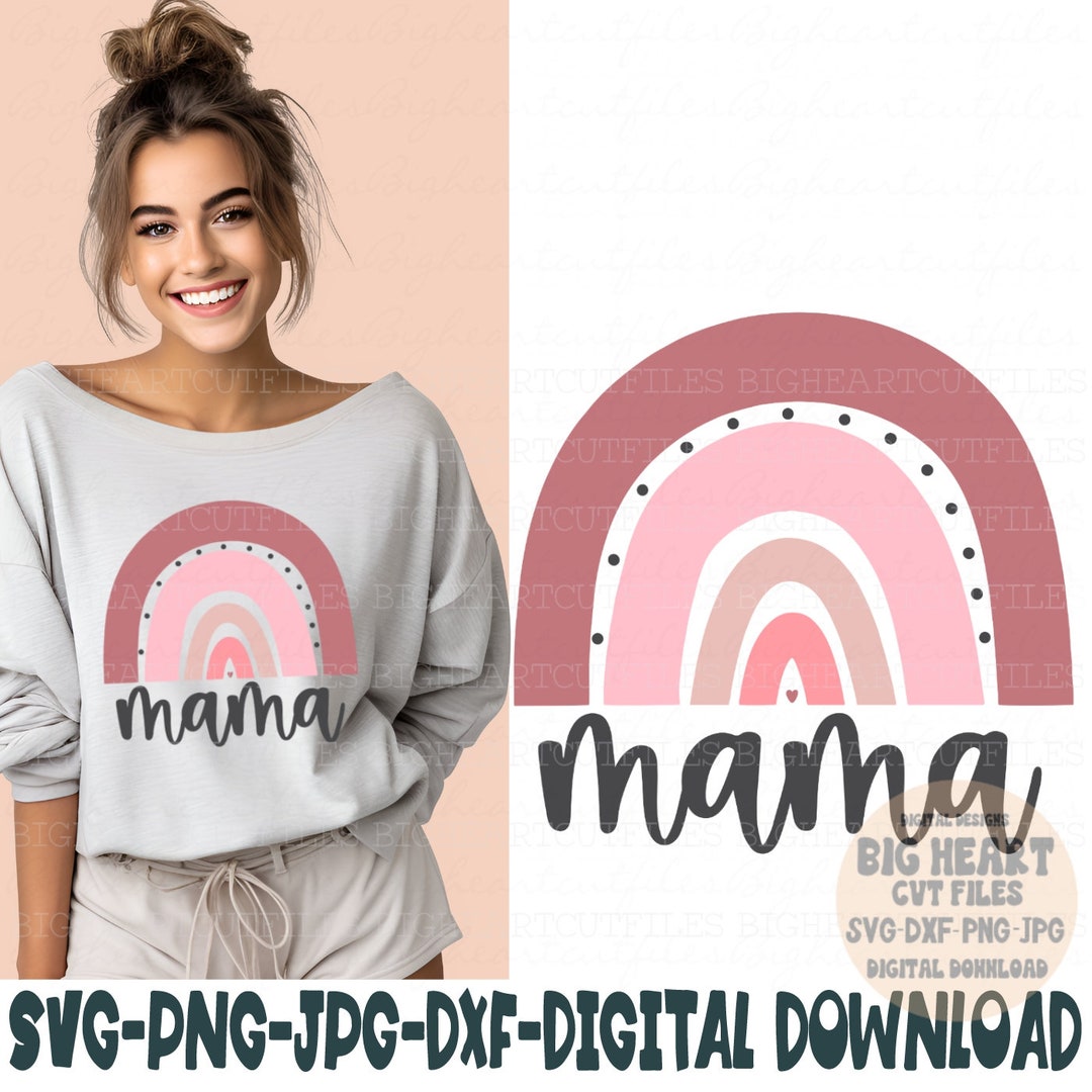 Mama Rainbow Svg Png Jpg Dxf Mama Svg Boho Rainbow Silhouette and ...