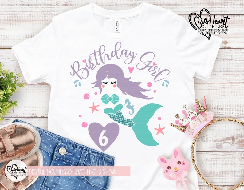 Mermaid 6th Birthday Girl Svg Png Jpg Dxf Birthday Mermaid - Etsy