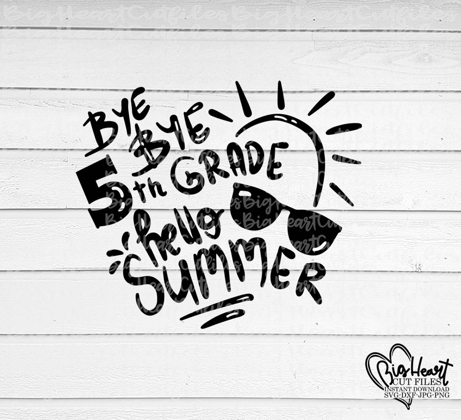 Bye Bye 5th Grade Hello Summer Svg Png Jpg Dxf Summer Svg - Etsy