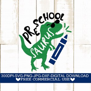 Preschool Saurus Svg, Png, Jpg, Dxf, Dinosaur Svg, Back to School Svg ...