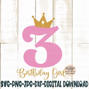3rd Birthday Girl Svg,png,jpg,dxf, Third Birthday Svg, Birthday ...