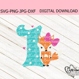 First Birthday Svg, Png, Jpg, Dxf, Cute Fox Svg, 1st Birthday Girl Svg ...
