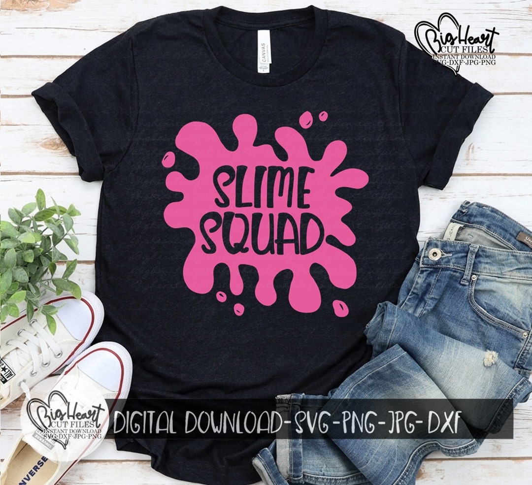 Slime Squad Svg Png Jpg Dxf Slime Squad Cut File Slime - Etsy