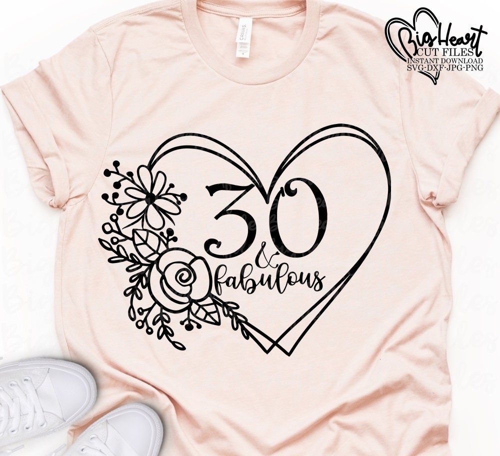 30 and Fabulous Svg Png Jpg Dxf 30th Birthday Svg | Etsy