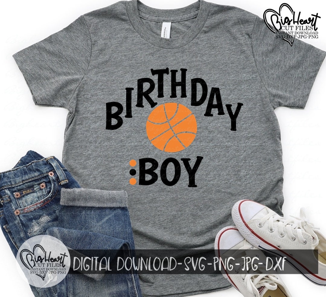 Basketball Svg Birthday Boy Basketball Svgpngjpgdxf - Etsy