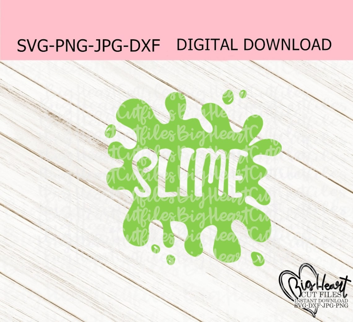 Slime Svg Png Jpg Dxf Slime Svg Slime Birthday Svg Slime | Etsy