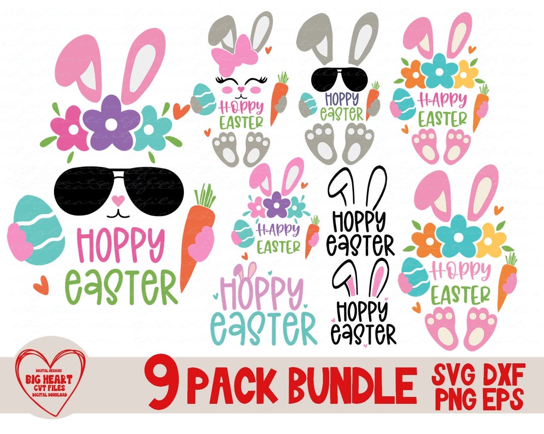 Easter Bundle Svg Png Dxf Eps Easter Bunny Bundle Hoppy Easter Svg ...