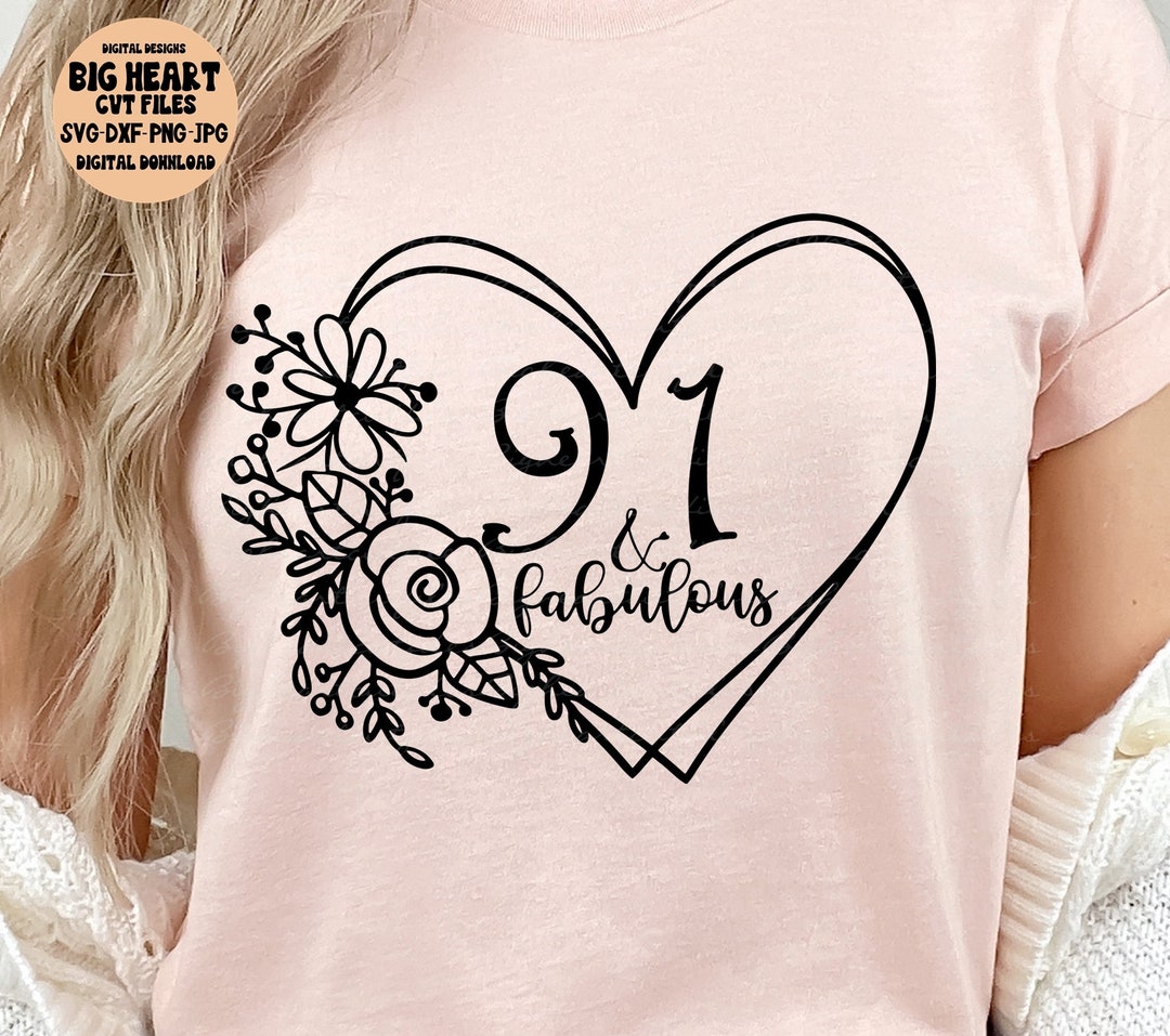 91 and Fabulous Svg, Png, Jpg ,dxf, 91st Birthday Svg, Birhtday Svg, 91 ...