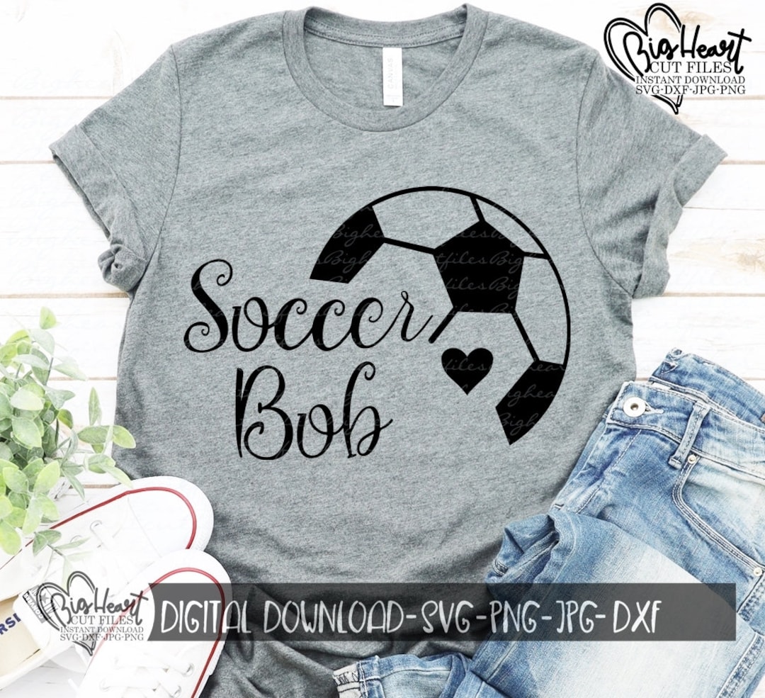 Soccer Bob Svg, Png, Jpg, Dxf, Soccer Svg, Soccer Cut Files, Soccer ...