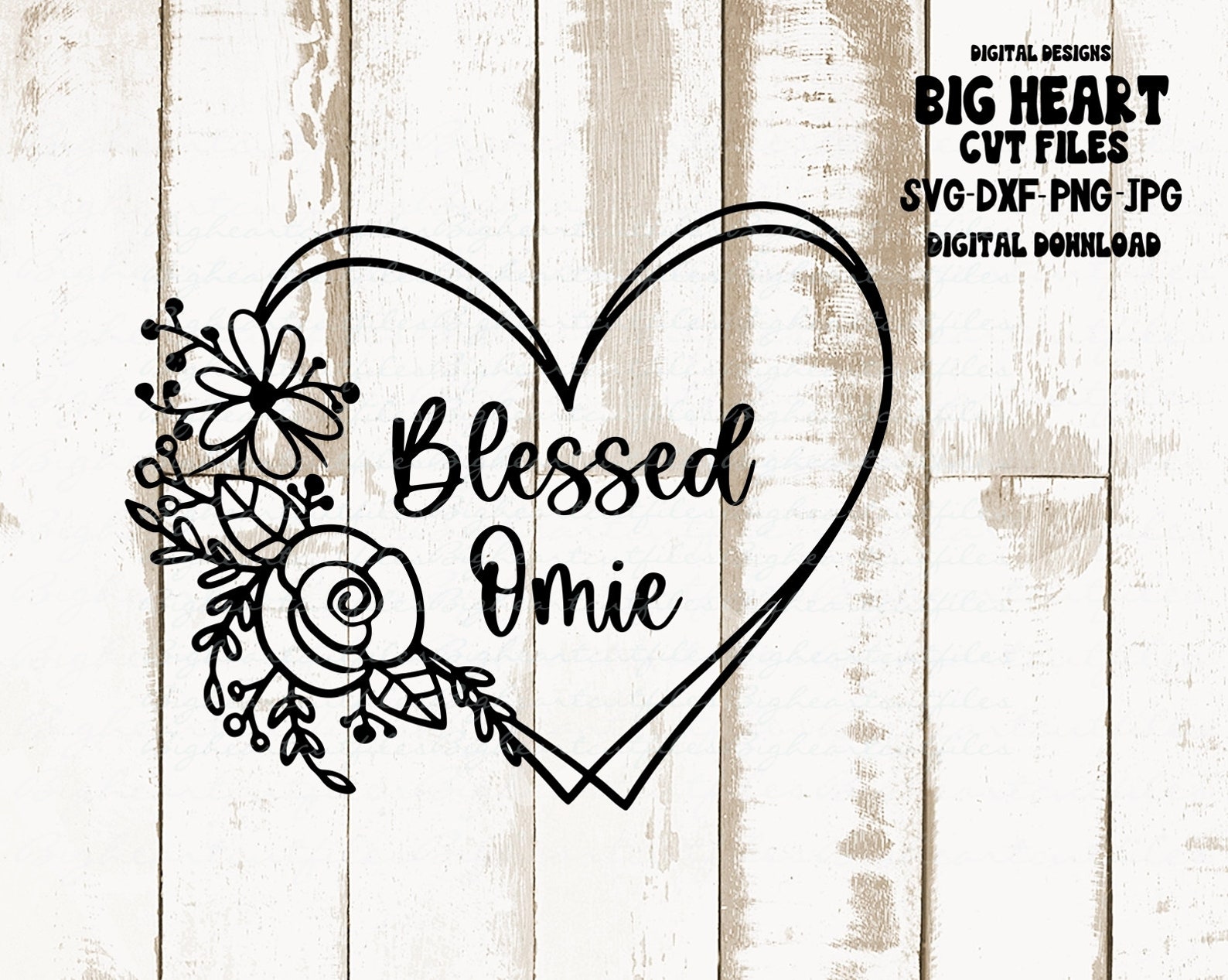 Blessed Omie Svg Png Jpg Dxf Omie Svg Sayings Grandma - Etsy