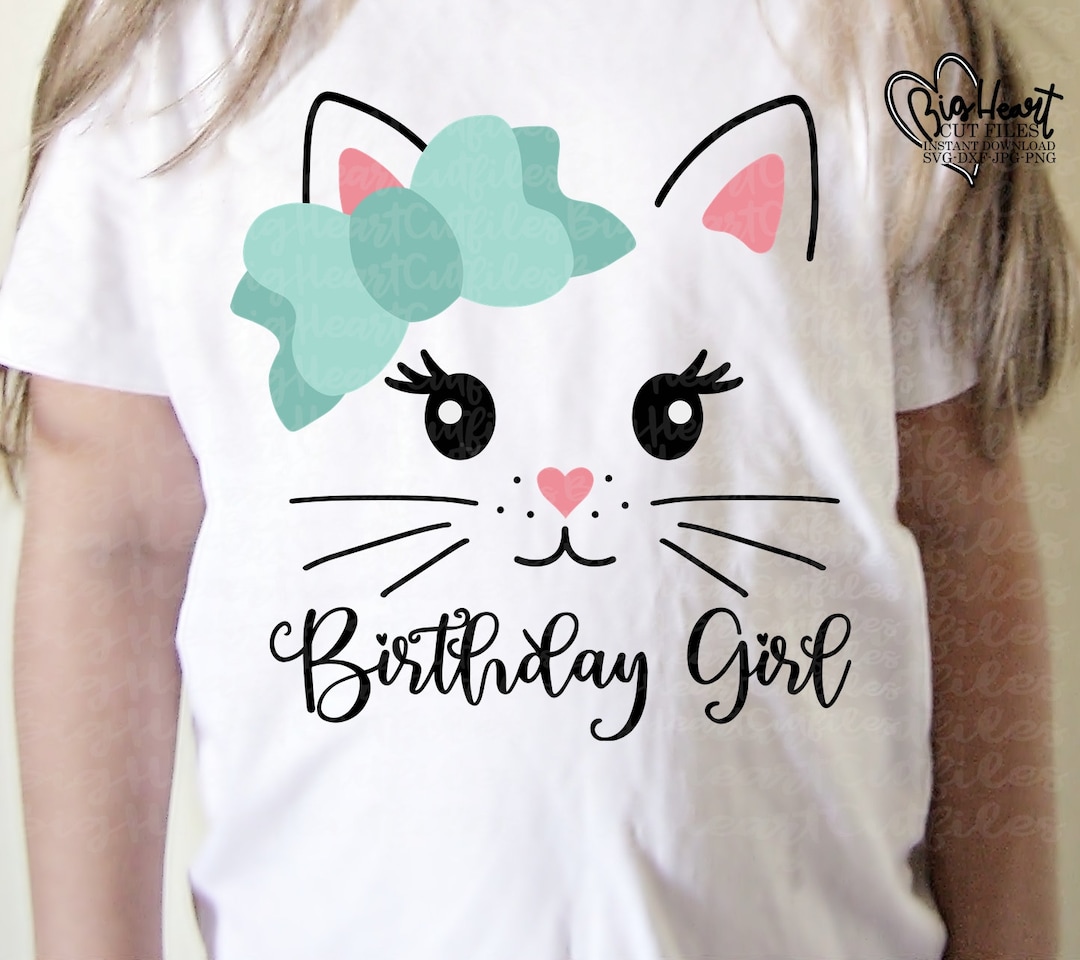 Cat Face Svg Kitty Cat Birthday Girl Svg Pngjpgdxf Cat - Etsy