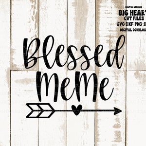 Blessed Meme Svg, Png, Jpg, Dxf, Meme Cut File, Shirt Designs, Digital ...
