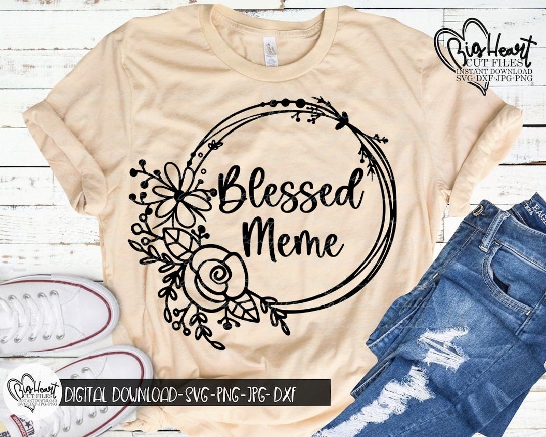 Bendito meme svg png jpg dxf meme svg diseños de camisas - Etsy España
