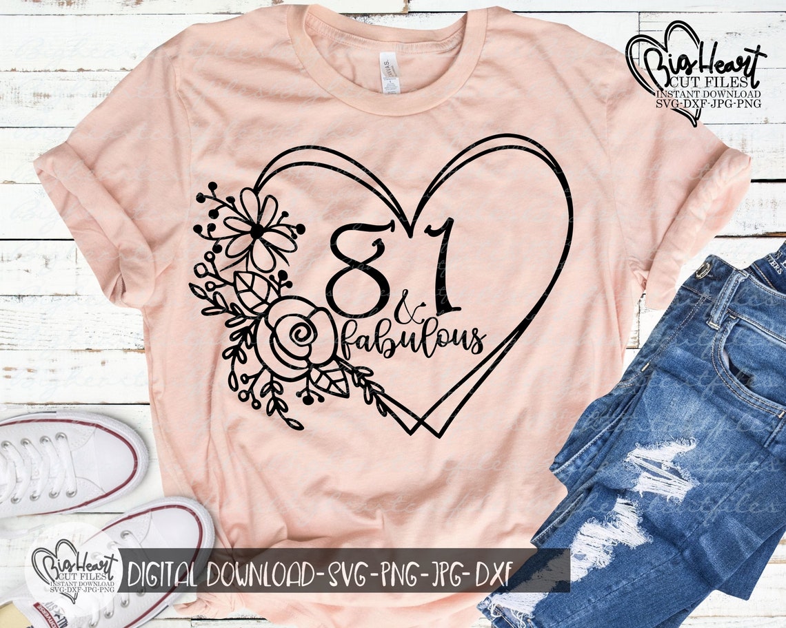 81 and Fabulous Svg Png Jpg dxf 81st Birthday Svg - Etsy