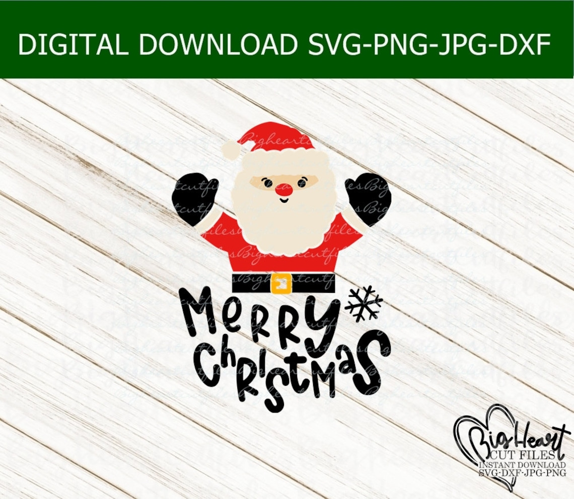 Santa Svg Png Jpg Dxf Santa Claus Svg Merry Christmas - Etsy