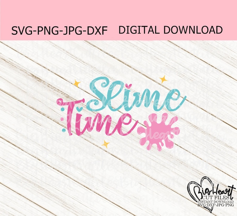 Slime Time Svg Png Jpg Dxf Slime Svg Slime Birthday Svg | Etsy