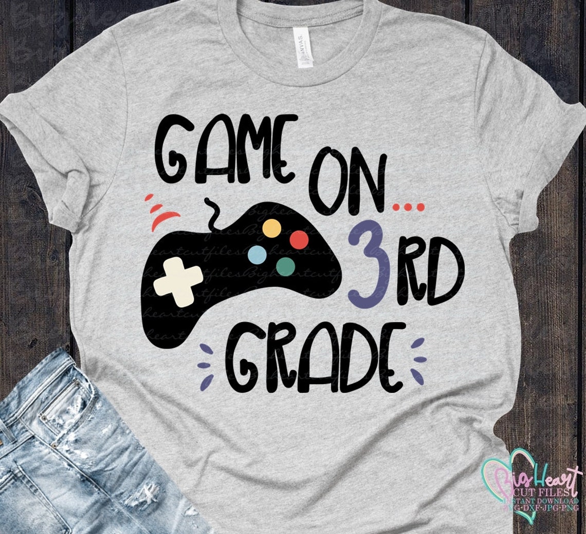 Game on 3rd Grade Svg Png Jpg Dxf Third Grade Svg 3rd - Etsy