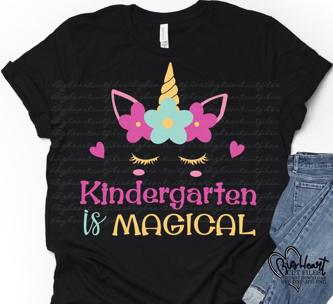 Kindergarten is Magical Svg, Png, Jpg, Dxf, Unicorn Girl Kindergarten ...