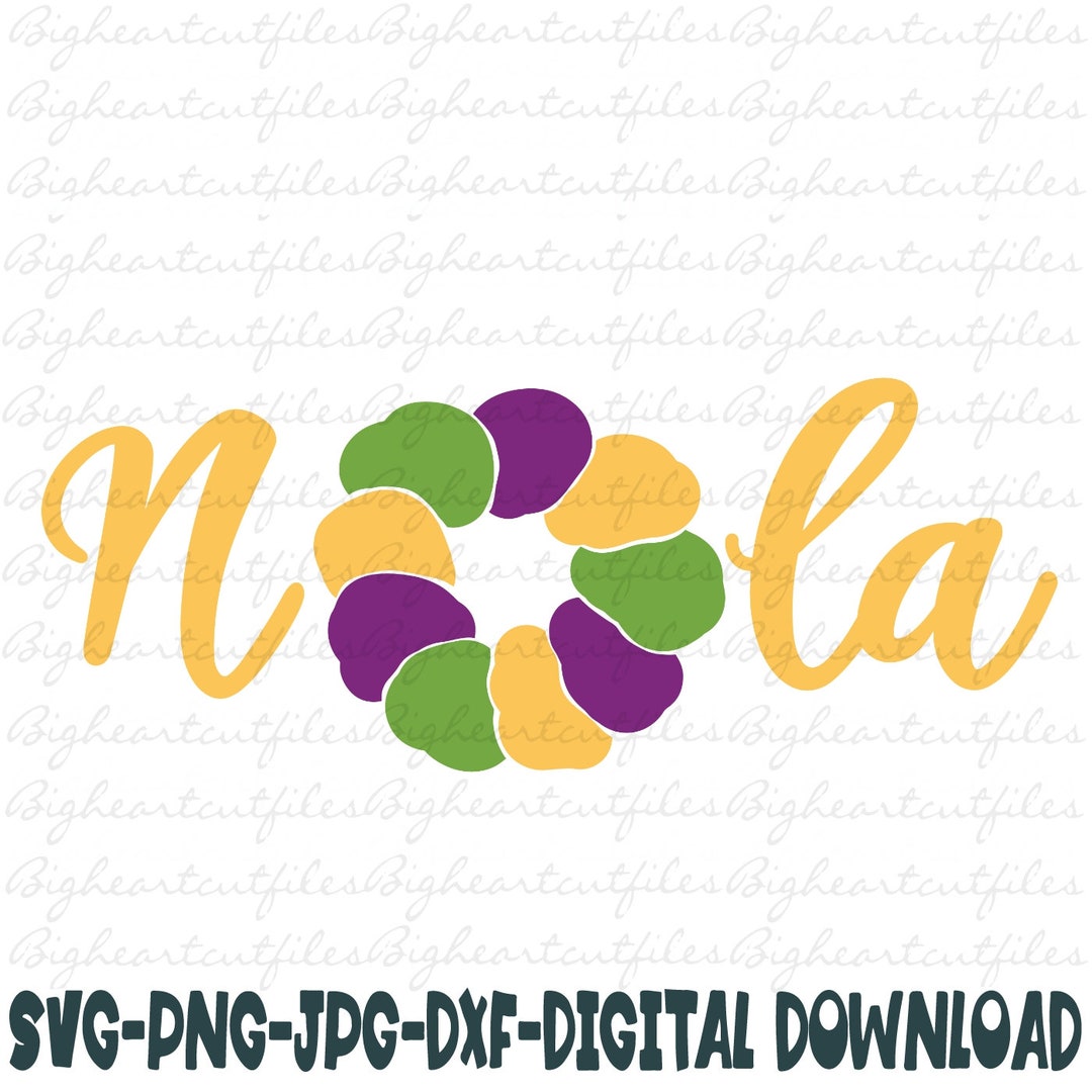 Nola Svg, Png, Jpg, Dxf, Nola Mardi Gras Svg, New Orleans Svg ...