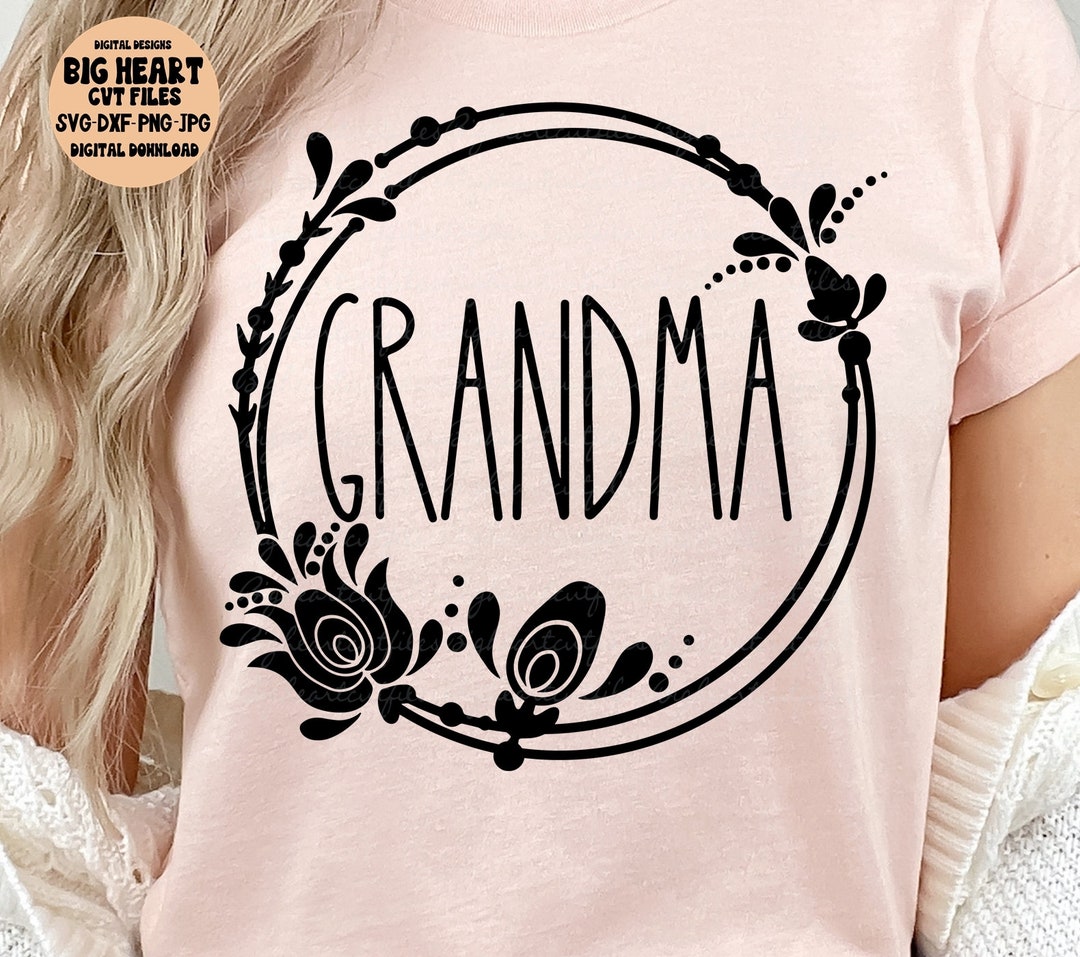 Grandma Svg Png Jpg Dxf Grandma Floral Wreath Svg Grandma - Etsy