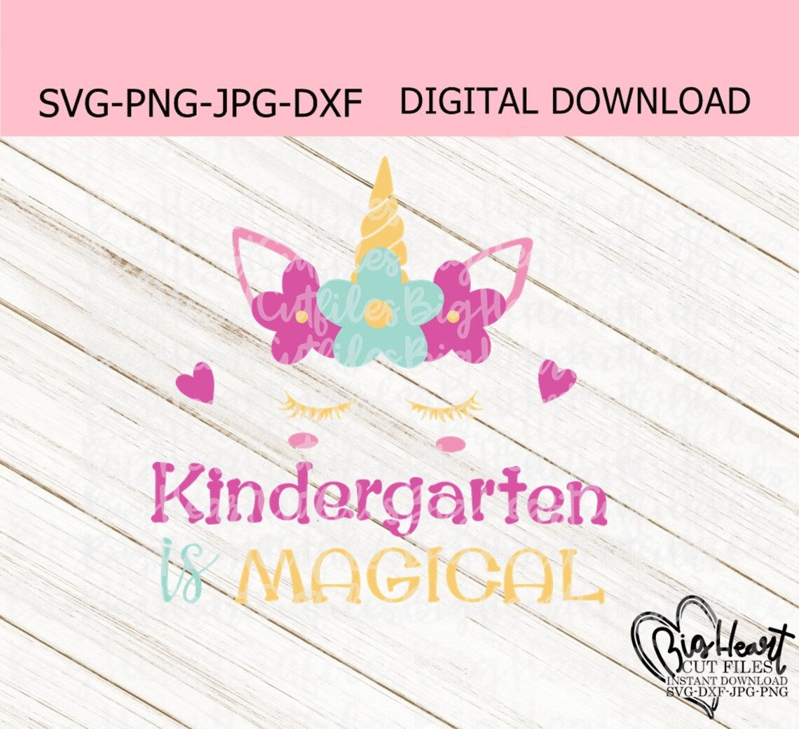 Kindergarten is Magical Svg Png Jpg Dxf Unicorn Girl | Etsy
