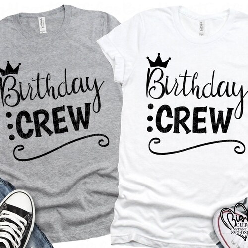 Birthday Crew SVG Birthday SVG Cricut SVG Silhouette Cut - Etsy