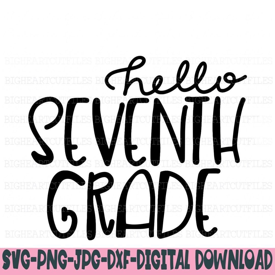 7mo grado Svg Png Jpg Dxf Hola Séptimo grado Descarga digital - Etsy España