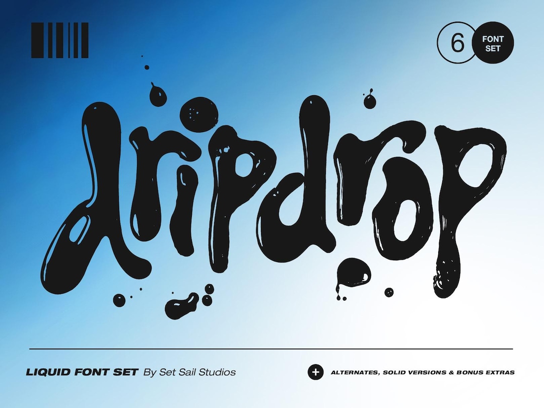 Dripdrop Liquid Font Set - Ink Splatter Fluid Messy Wet Y2K Drippy Paint Fonts for Logos, Print ...