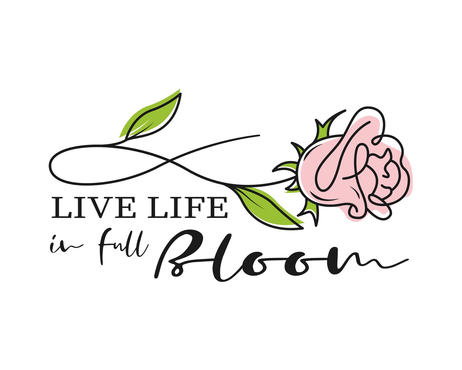 Life Quotes Svg File Inspirational Quotes Svg Pink Rose | Etsy