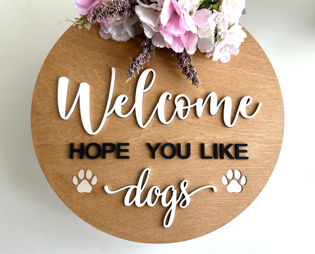 Dog Welcome Sign SVG, Laser Cutting Files, Wall or Door Sign, SVG, DXF ...