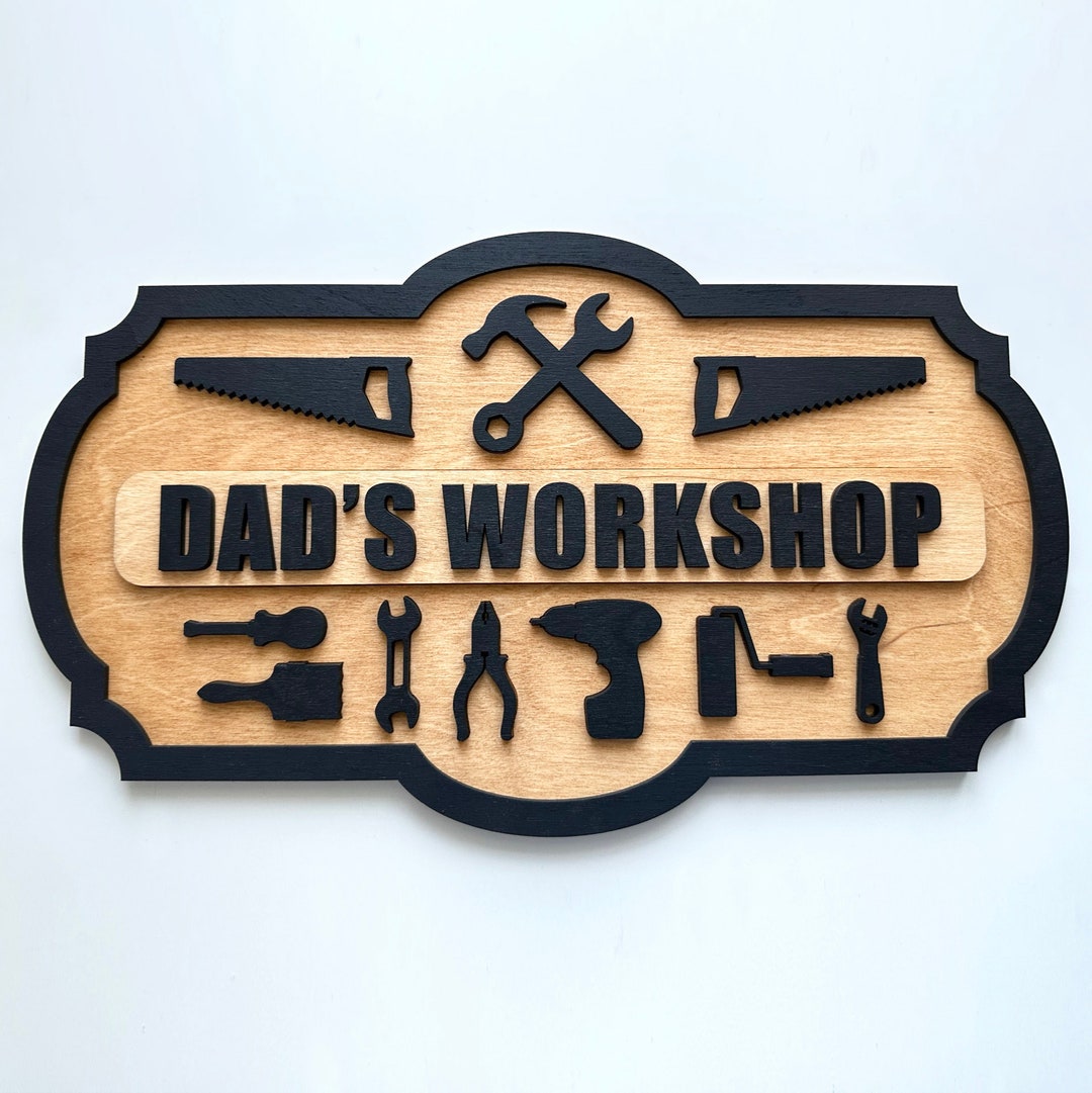 Dads Workshop, Laser Cutting Files, Wall Sign, SVG, DXF, Glowforge ...