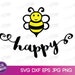 Bee Happy SVG File Cute Cartoon Bee Happy Printable Bee Quote Instant ...
