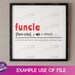 Funcle Definition Digital Download Funcle SVG File Funcle | Etsy UK