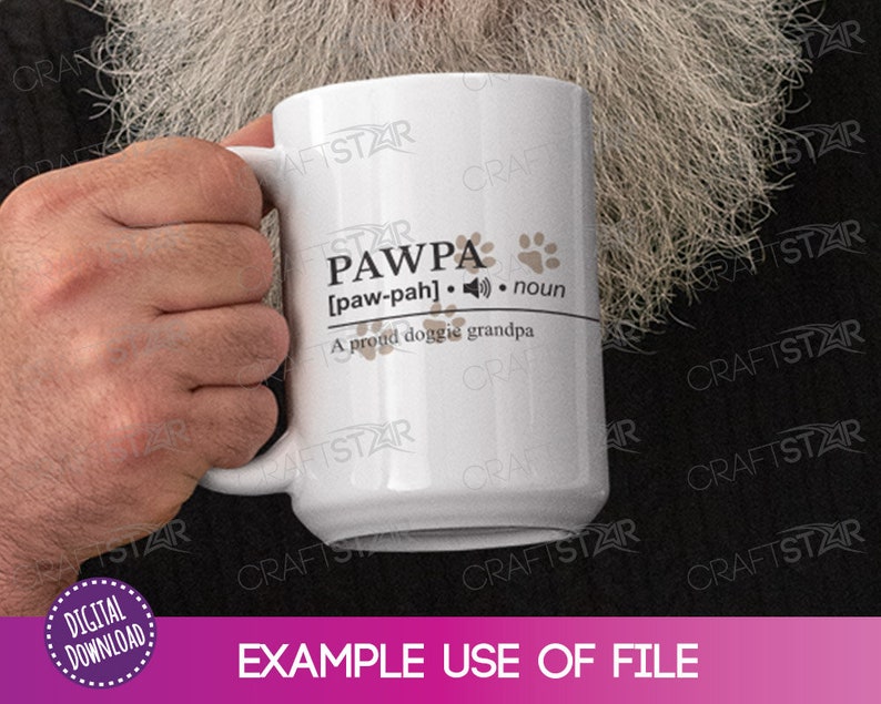 Pawpa Definition Digital Download - Dog Grandpa SVG File - Pawpa ...