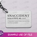 Snaccident Definition Digital Download Snaccident SVG File Snaccident ...