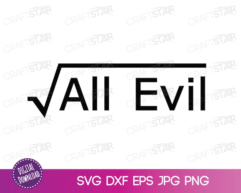 Funny Math Digital Download - Root of All Evil SVG File - Math Geek ...