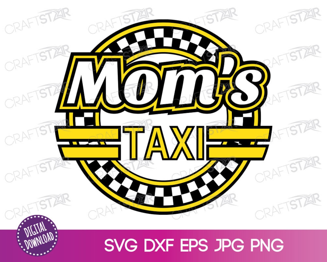 Mom's Taxi SVG Moms Taxi Sticker Clipart Mom's - Etsy UK
