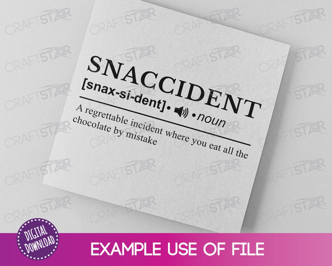 Snaccident Definition Digital Download Snaccident SVG File Snaccident ...