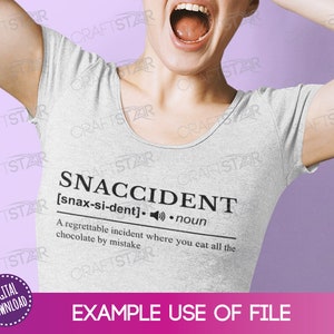 Snaccident Definition Digital Download - Snaccident SVG File ...